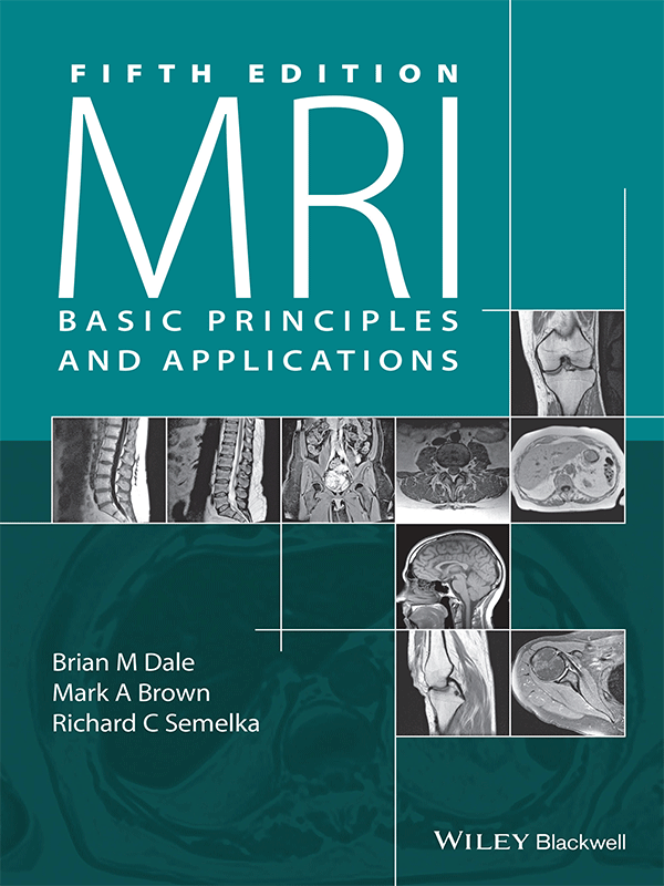 MRI: Basic Principles and Applications, 5th Edition | Vasiliadis ...