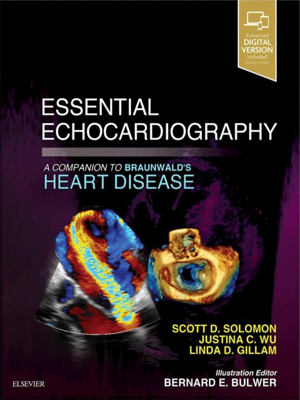 Essential Echocardiography by Solomon: A Companion to Braunwald’s Heart ...
