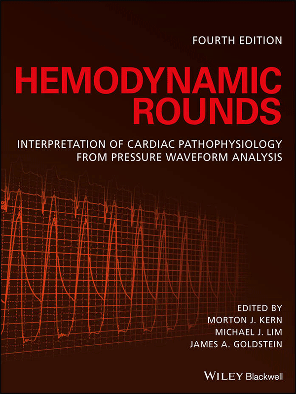 Hemodynamic Rounds: Interpretation of Cardiac Pathophysiology from ...