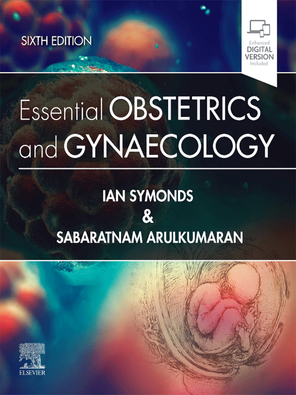 Essential Obstetrics and Gynaecology by Symonds, 6th Edition | Vasiliadis Medical Books