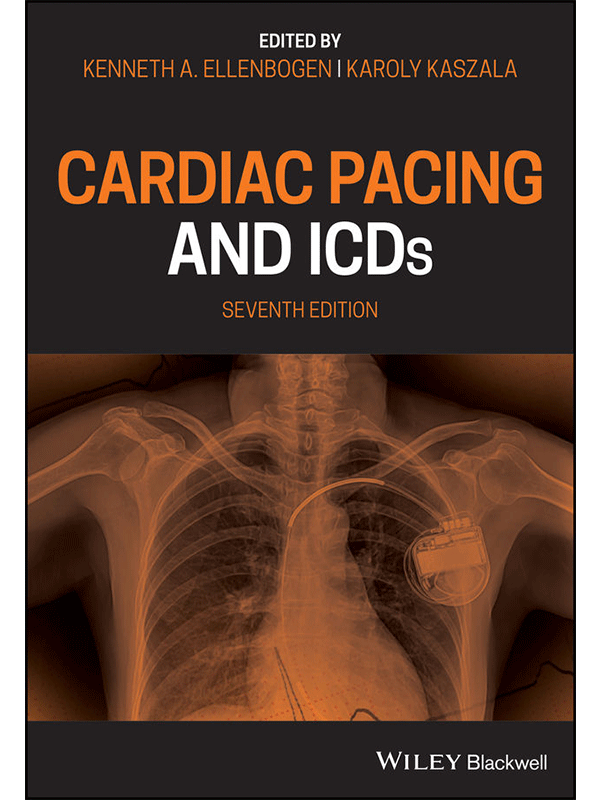 Cardiac Pacing and ICDs by Ellenbogen, 7th Edition | Vasiliadis Medical ...
