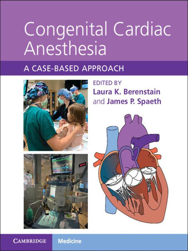 Congenital Cardiac Anesthesia A Case based Approach Vasiliadis