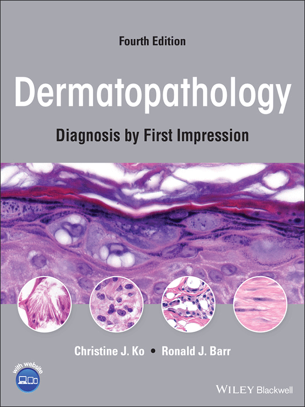 Dermatopathology: Diagnosis by First Impression, 4th Edition | Vasiliadis Medical Books