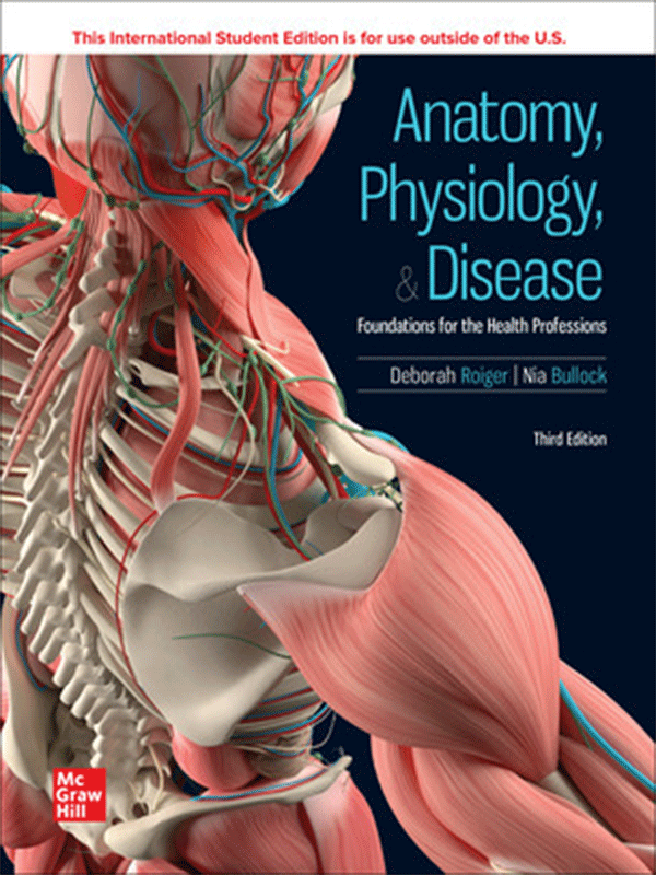 Anatomy, Physiology, & Disease: Foundations for the Health Professions ...