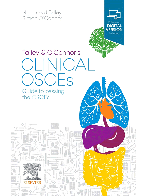 Talley and O'Connor's Clinical OSCEs: Guide to Passing the OSCEs ...