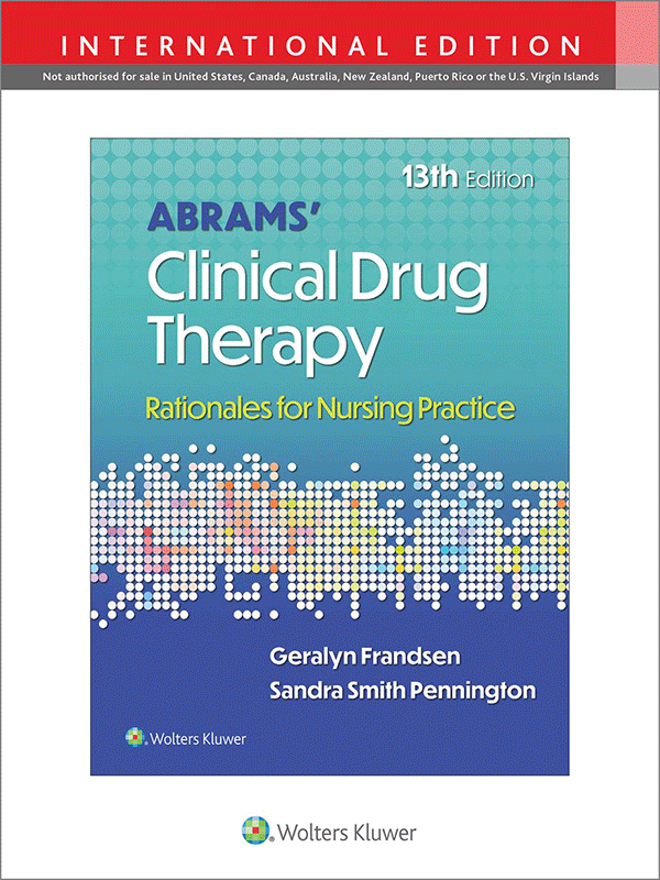 Abrams' Clinical Drug Therapy: Rationales for Nursing Practice, 13th Edition | Vasiliadis ...