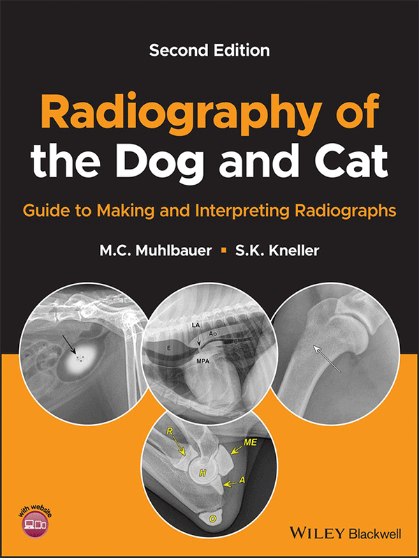 Radiography of the Dog and Cat: Guide to Making and Interpreting ...