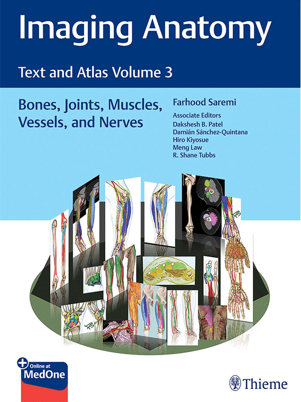 Imaging Anatomy: Bones, Joints, Muscles, Vessels, and Nerves (Text and ...