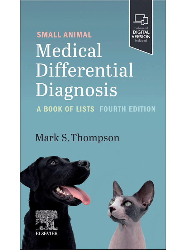 Small Animal Medical Differential Diagnosis, 4th Edition (A Book of Lists) | Vasiliadis Medical ...