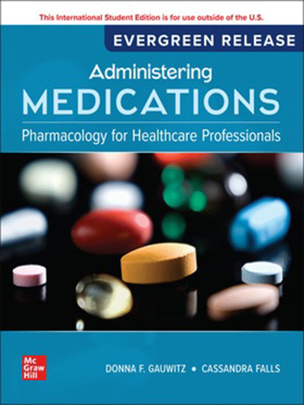 Administering Medications: Pharmacology for Healthcare Professionals ...