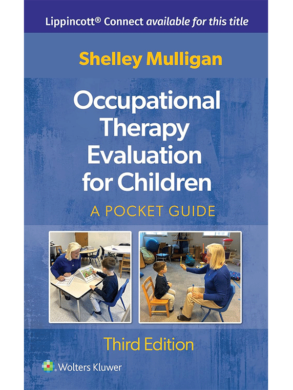 Occupational Therapy Evaluation for Children: A Pocket Guide, 3rd ...